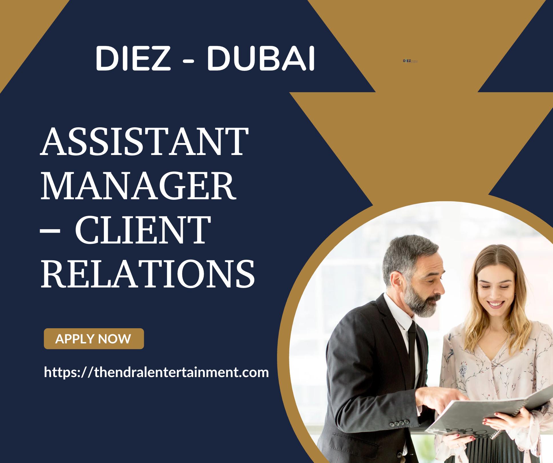 Dubai Client Relations Jobs 2025 – Elevate Your Career in Government Sector Excellence Now (DIEZ)